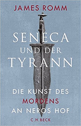 » James Romm: SENECA UND DER TYRANNOnline Merker